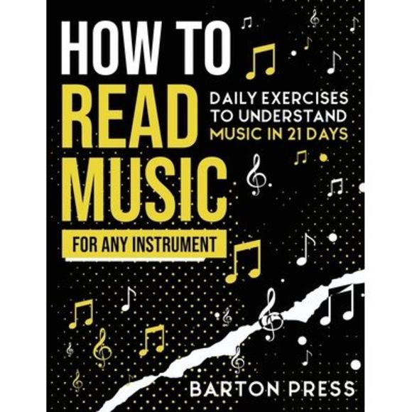 Barton Press | Other | How To Read Music For Any Instrument Daily ...
